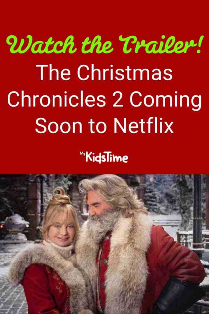 Get a First Glimpse at The Christmas Chronicles 2 on Netflix!