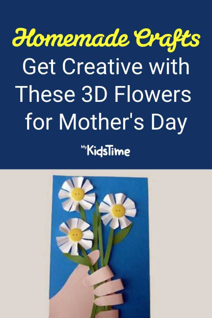 Homemade Mother's Day Craft: Get Creative with These 3D Flowers