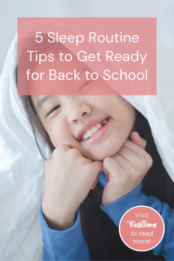 5 Sleep Routine Tips To Get Ready For Back To School