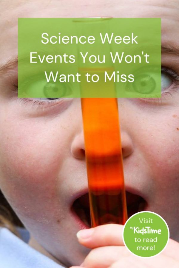 14 Extraordinary Science Week Events You Won't Want to Miss