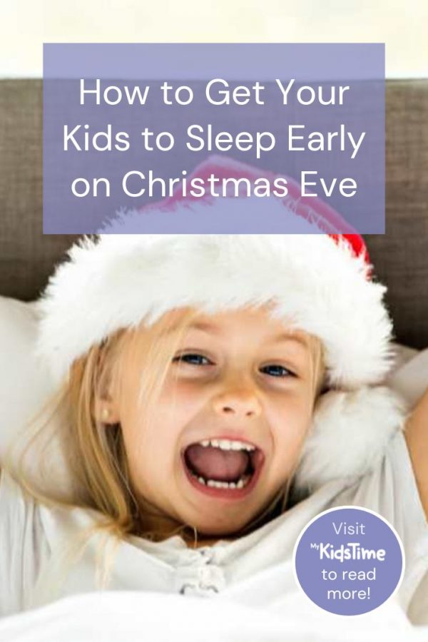 How to Get Your Kids to Sleep Early on Christmas Eve