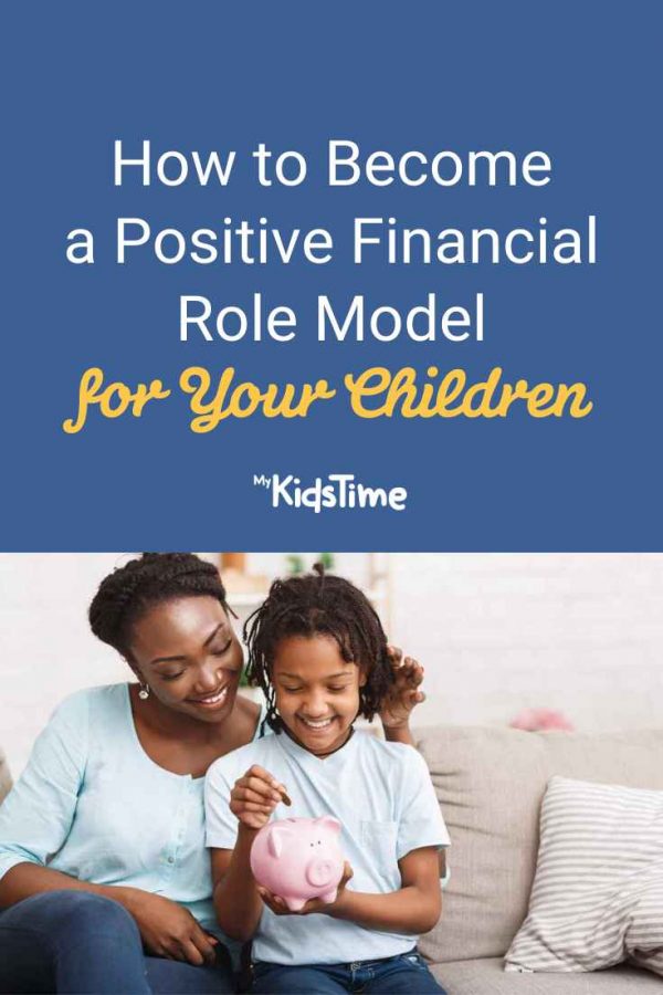 How to Become a Positive Financial Role Model for Your Kids