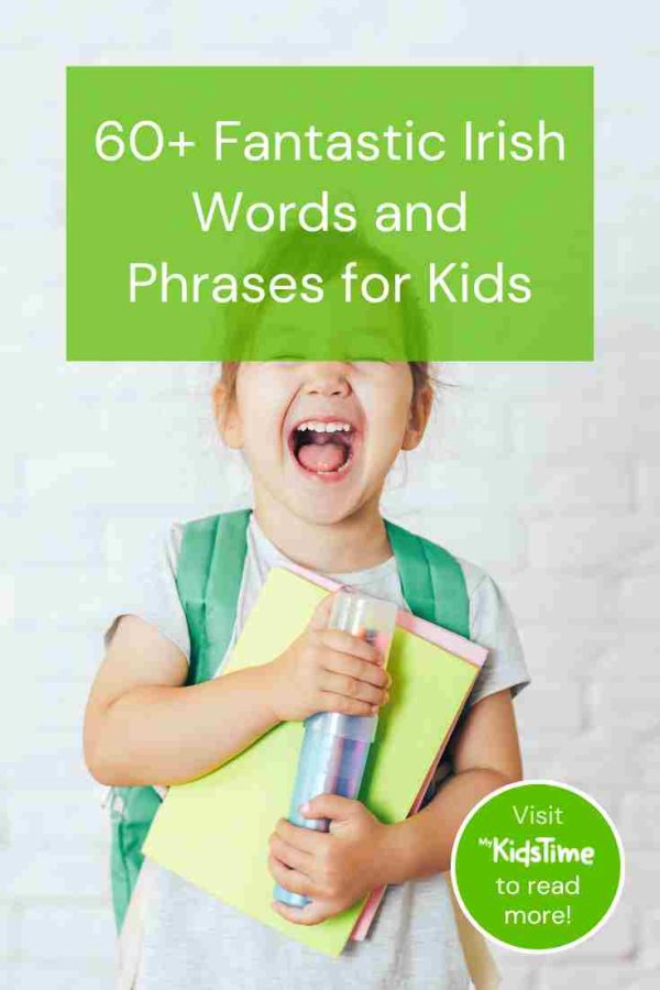 60+ Fantastic Irish Words and Phrases to Teach Your Kids