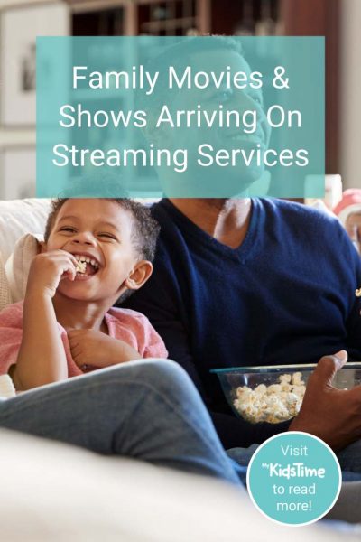 Fun Family Movies and Shows Arriving on Streaming Services