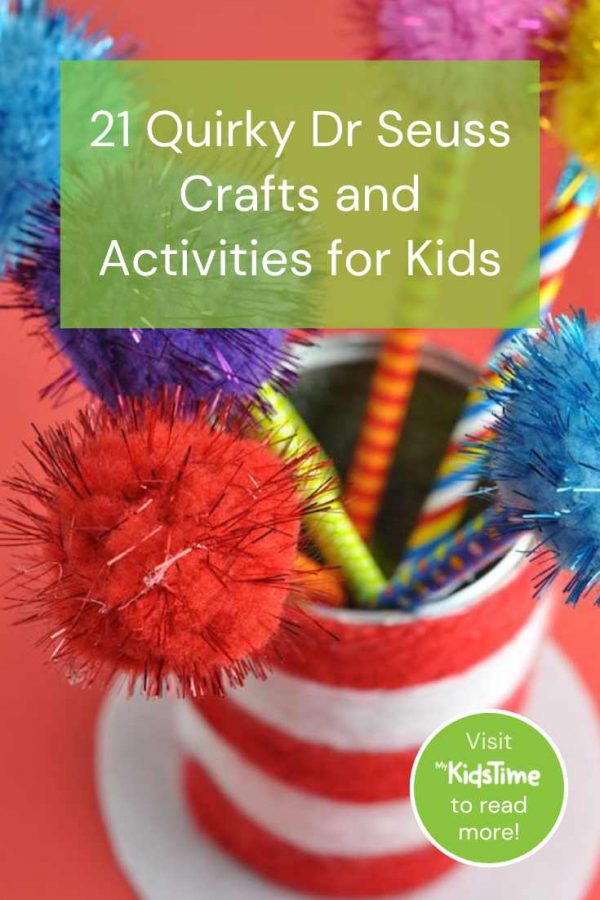 21 Creative and Quirky Dr Seuss Crafts and Activities for Kids