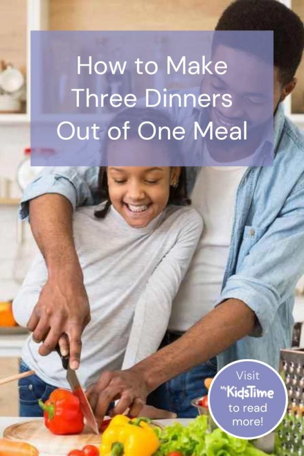 How to Make Three Budget-Friendly Dinners Out of One Meal