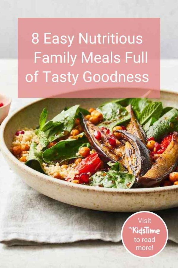 8 Easy Nutritious Family Meals Packed Full of Tasty Goodness